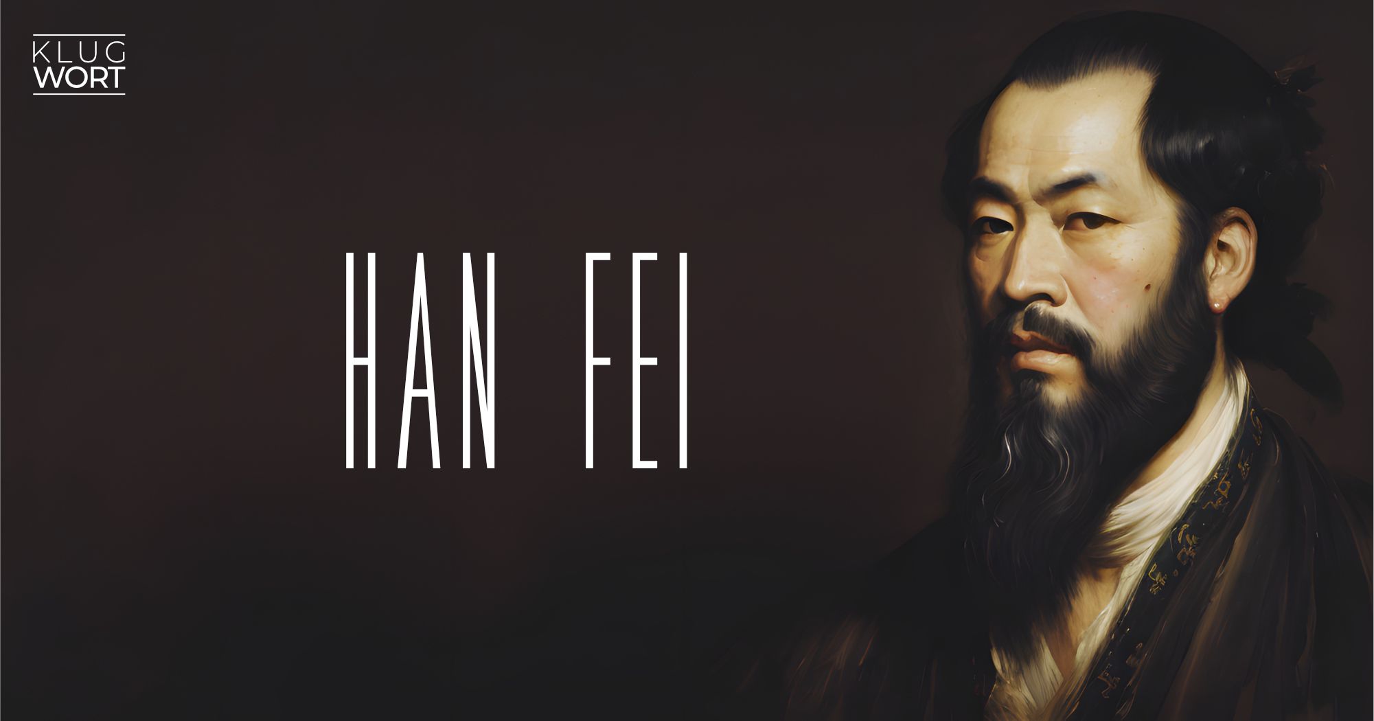 Han Fei und der Legalismus im alten China